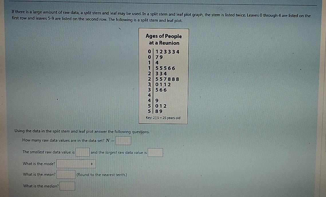 Solved If There Is A Large Amount Of Raw Data A Split Stem Chegg