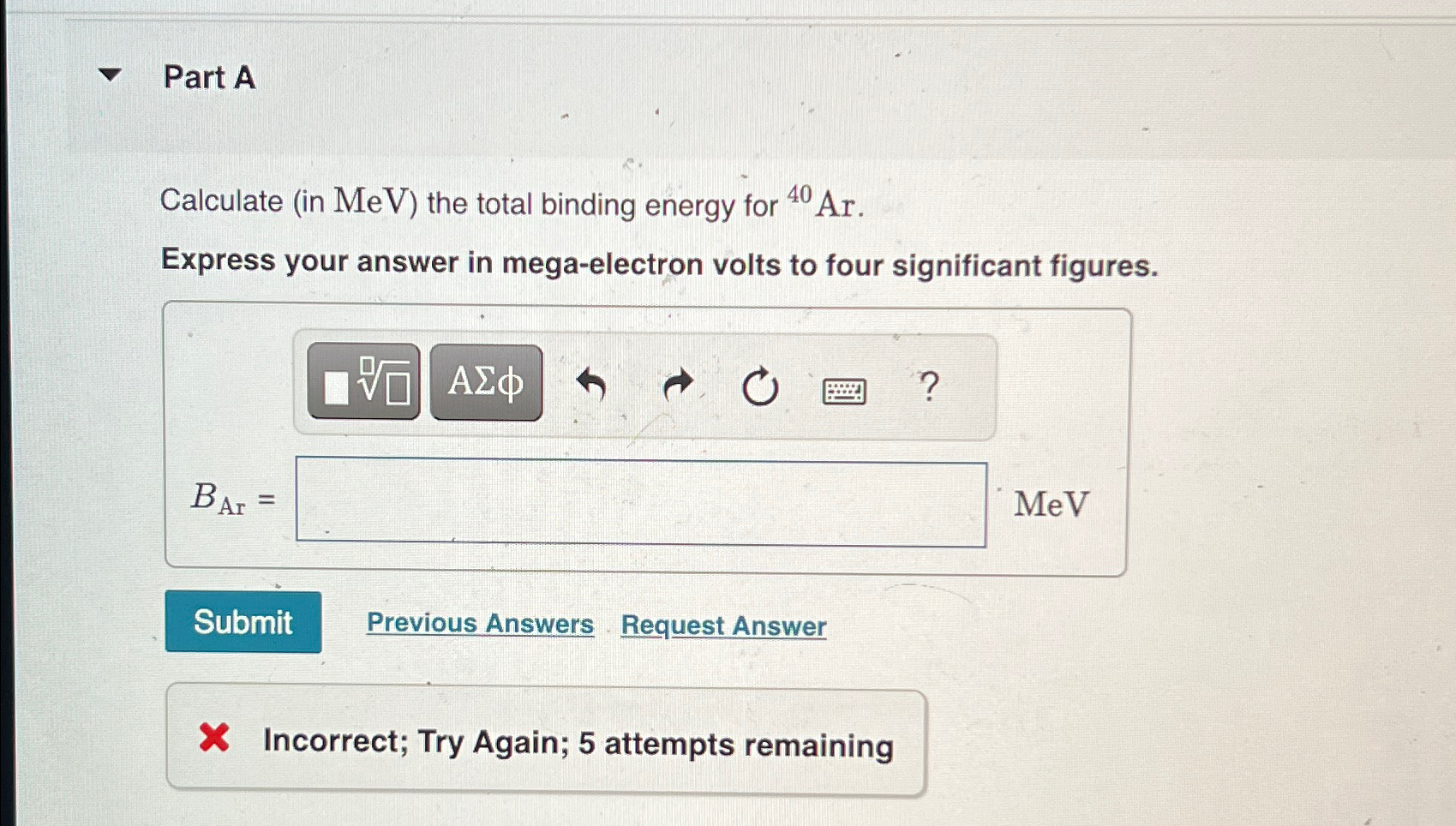 Solved Part ACalculate (in MeV ) ﻿the total binding energy | Chegg.com