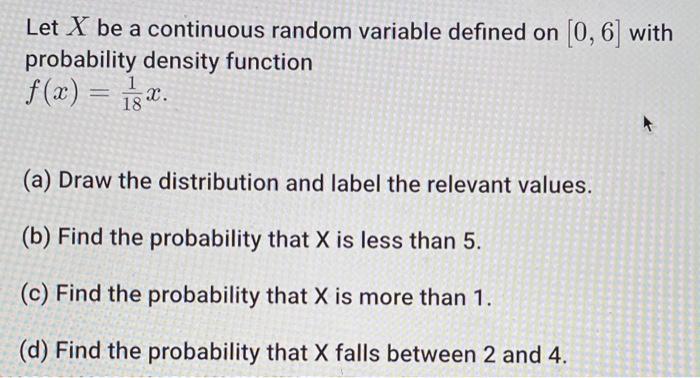 Solved Let X be a continuous random variable defined on | Chegg.com