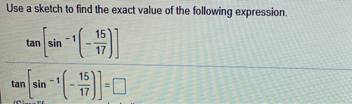 Solved Use a sketch to find the exact value of the following | Chegg.com