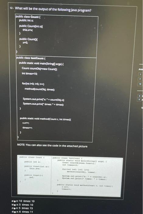Solved 12. What will be the output of the following Java | Chegg.com