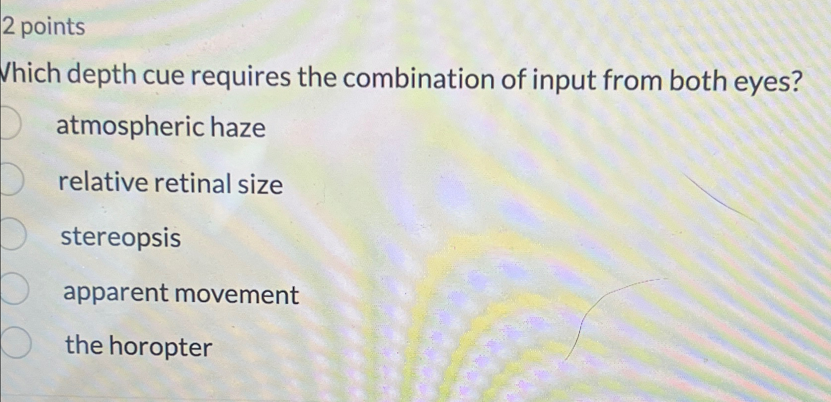 Solved 2 ﻿pointsVhich depth cue requires the combination of | Chegg.com