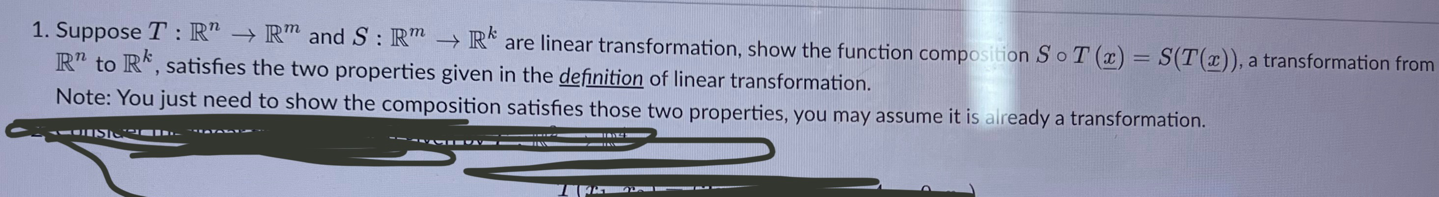 Solved Suppose T:Rn→Rm ﻿and S:Rm→Rk ﻿are linear | Chegg.com
