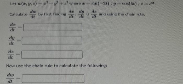 Solved Let w(x,y,z)−x2+y2+z2 where | Chegg.com
