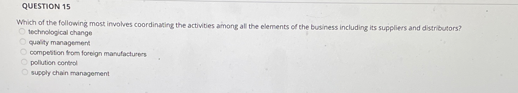 Solved QUESTION 15Which of the following most involves | Chegg.com