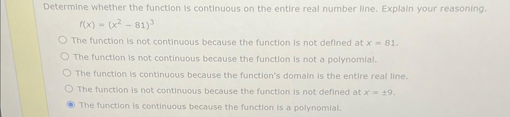 Solved Determine whether the function is continuous on the | Chegg.com