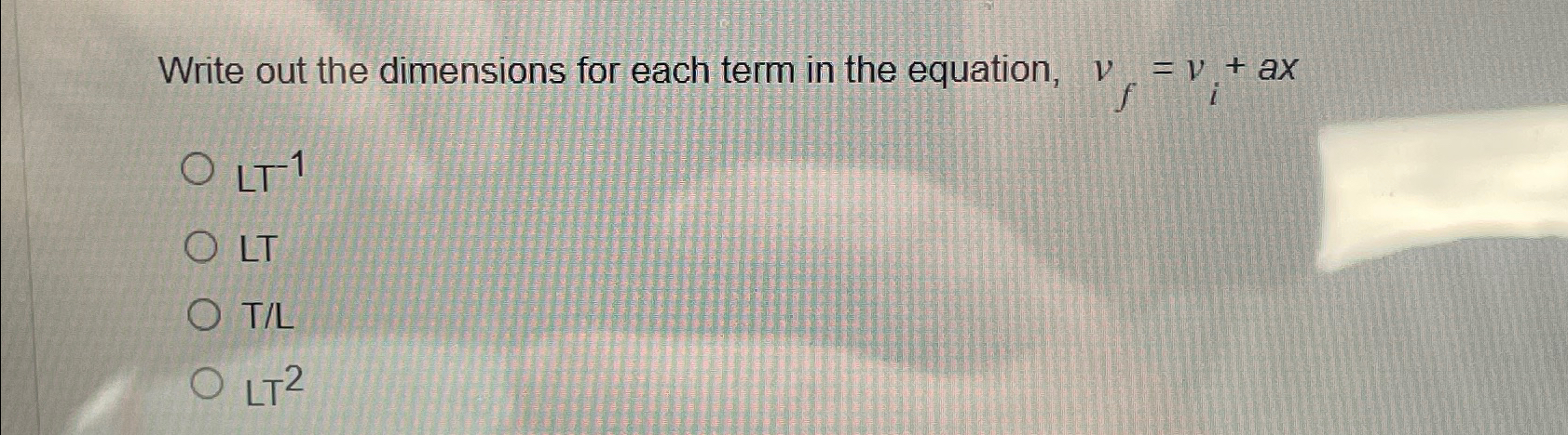 Solved Write out the dimensions for each term in the | Chegg.com