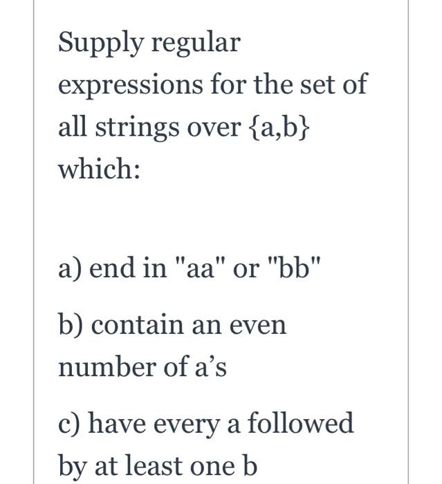 Solved Supply regular expressions for the set of all strings | Chegg.com