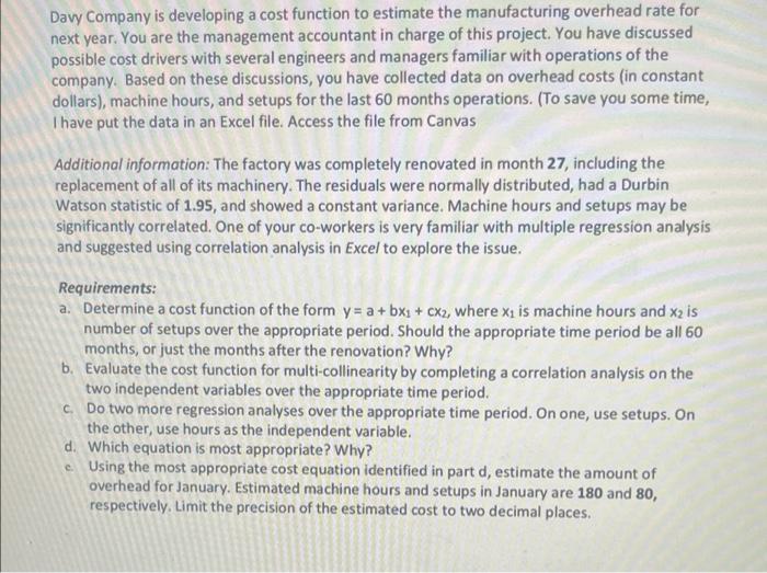 Solved Davy Company is developing a cost function to | Chegg.com