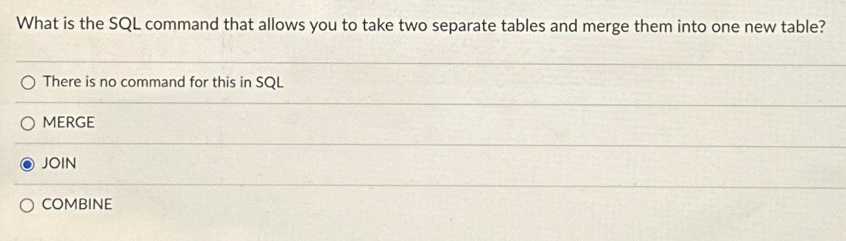 Solved What is the SQL command that allows you to take two | Chegg.com