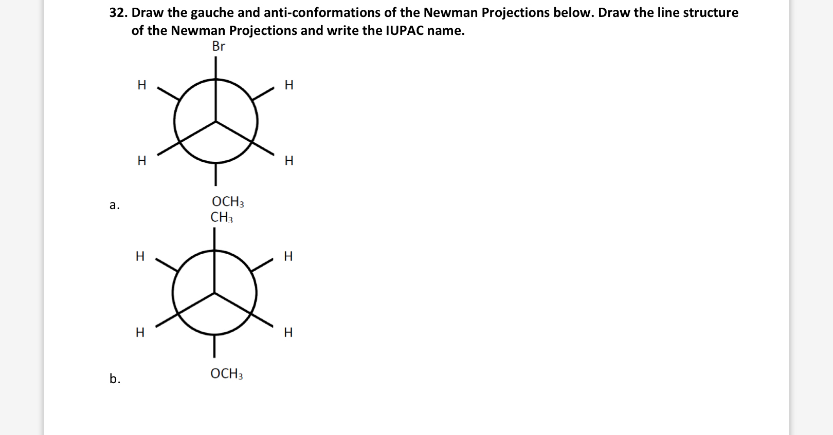 [Solved]: Draw the gauche and anti-conformations of the Newm
