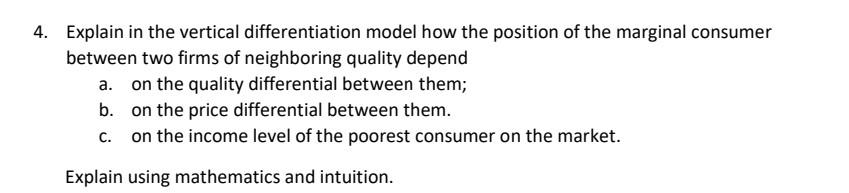 Solved 4. Explain in the vertical differentiation model how | Chegg.com