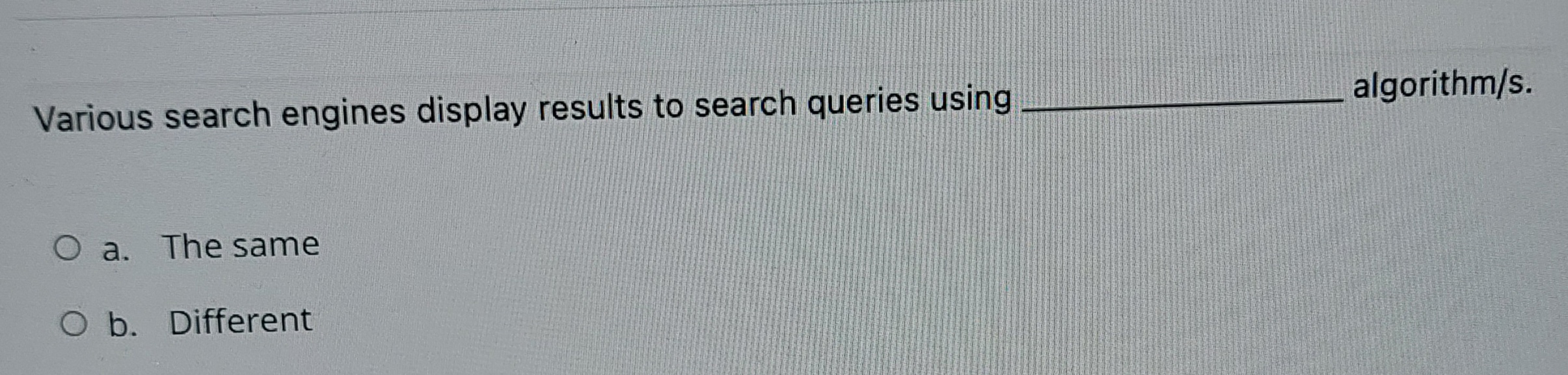 Solved Various search engines display results to search | Chegg.com