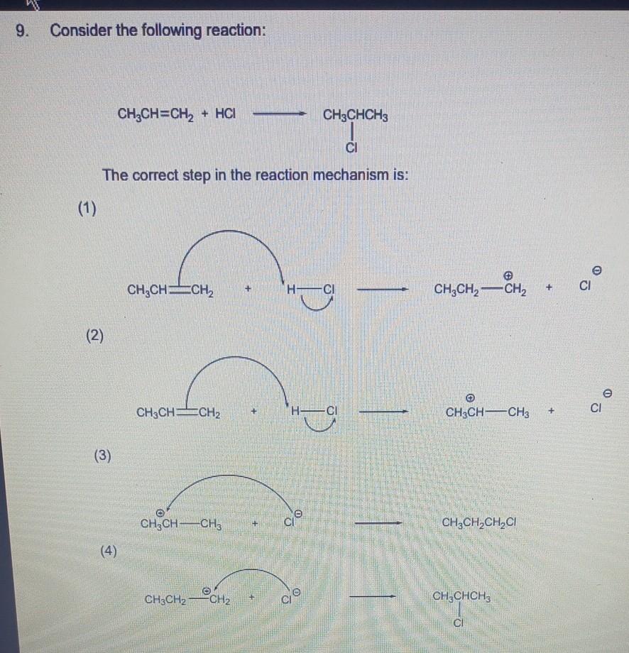 Solved 9. Consider the following reaction: CH2CH=CH2 + HCI | Chegg.com