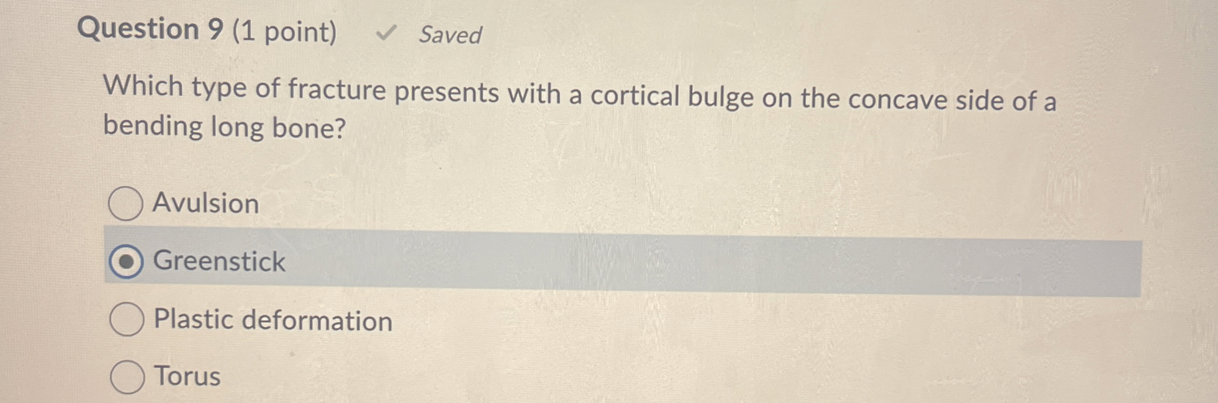 Solved Question 9 (1 ﻿point) ﻿SavedWhich type of fracture | Chegg.com
