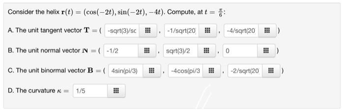Solved Consider the helix r(t)=(cos(−2t),sin(−2t),−4t). | Chegg.com
