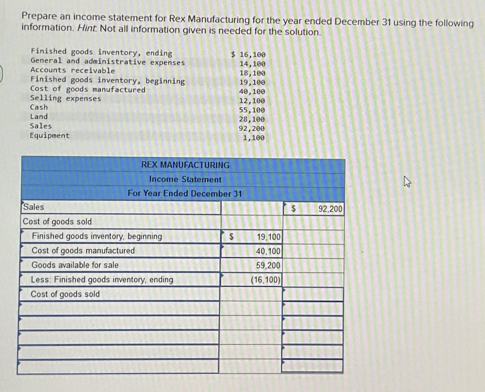 Solved Prepare an income statement for Rex Manufacturing for | Chegg.com