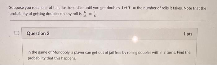 Solved Suppose you roll a pair of fair, six-sided dice until | Chegg.com