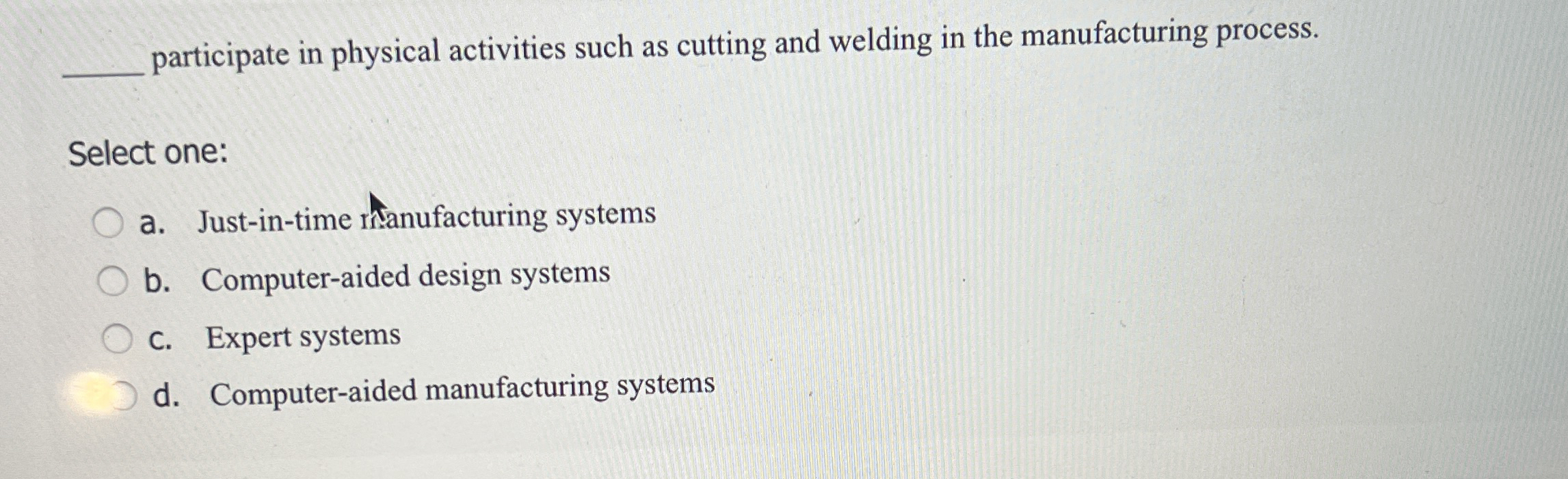 Solved participate in physical activities such as cutting | Chegg.com