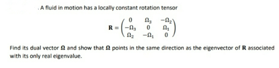 Solved A fluid in motion has a locally constant rotation | Chegg.com