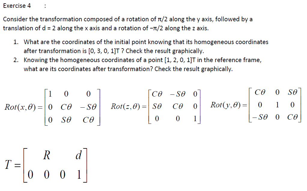 Solved Exercise 4 ﻿:Consider the transformation composed of | Chegg.com