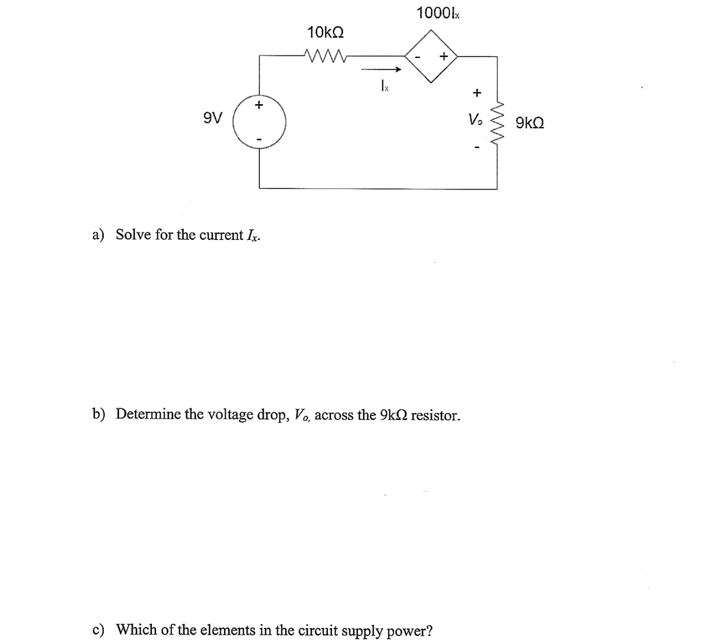 Solved a) ﻿Solve for the current Ix.b) ﻿Determine the | Chegg.com