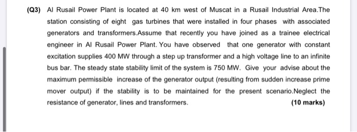 Solved (Q3) AI Rusail Power Plant is located at 40 km west | Chegg.com