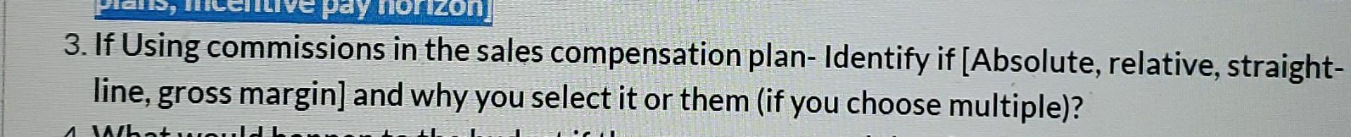 Solved pay no 3. If Using commissions in the sales | Chegg.com