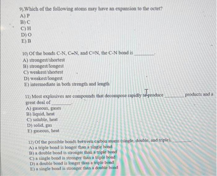 Solved 9) Which of the following atoms may have an expansion | Chegg.com
