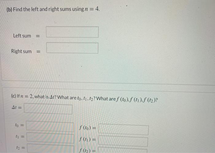 Solved Use the expressions for left and right sums and the | Chegg.com