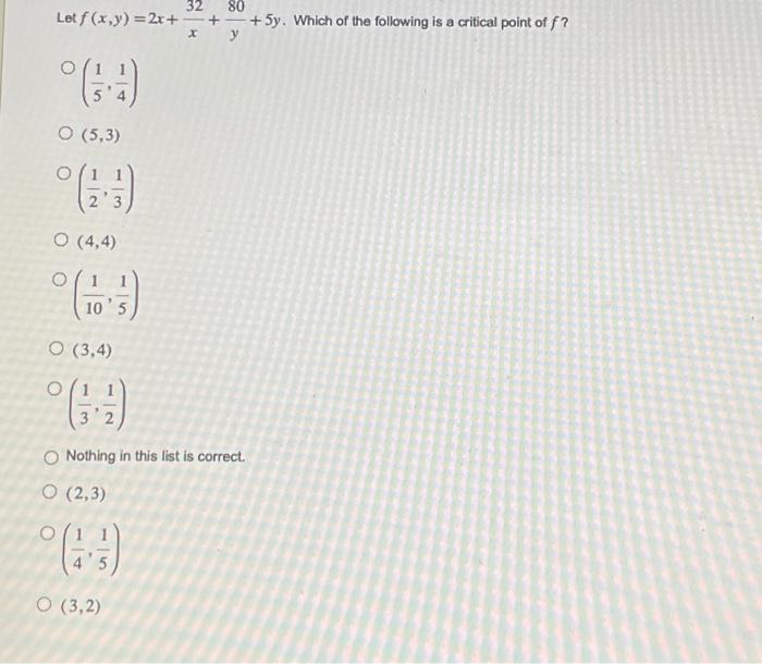Solved Let f(x,y)=2x+x32+y80+5y. Which of the following is a | Chegg.com
