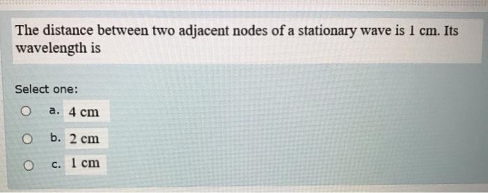 Solved The distance between two adjacent nodes of a | Chegg.com