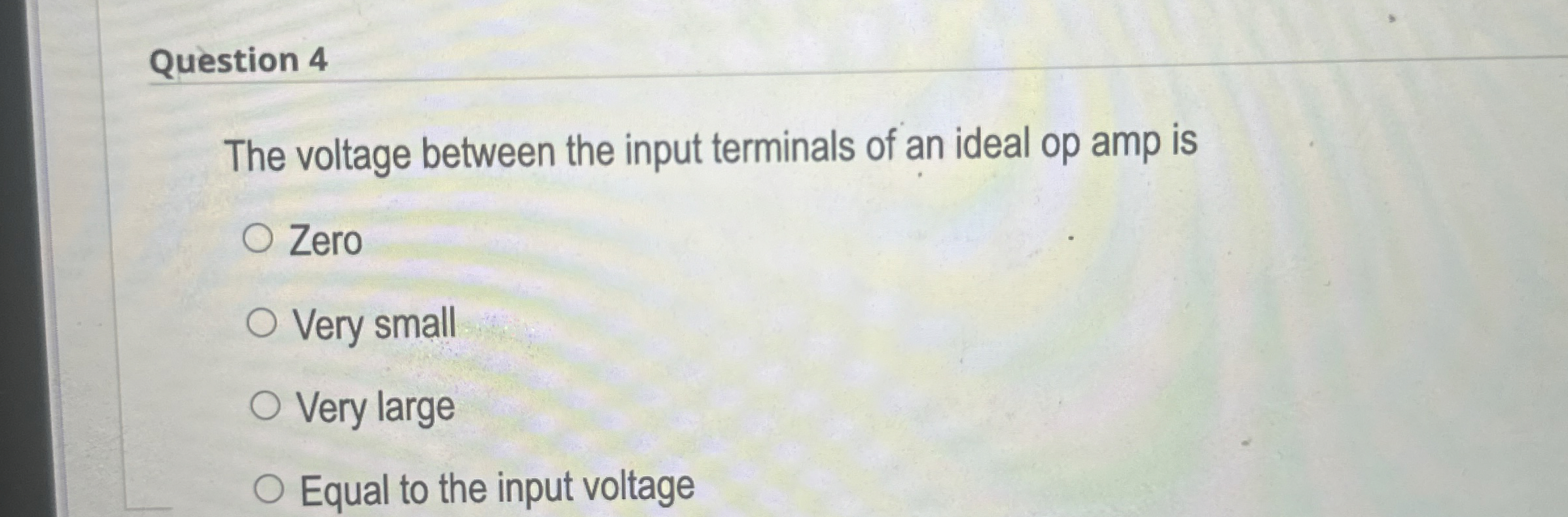 Solved Question 4The voltage between the input terminals of | Chegg.com