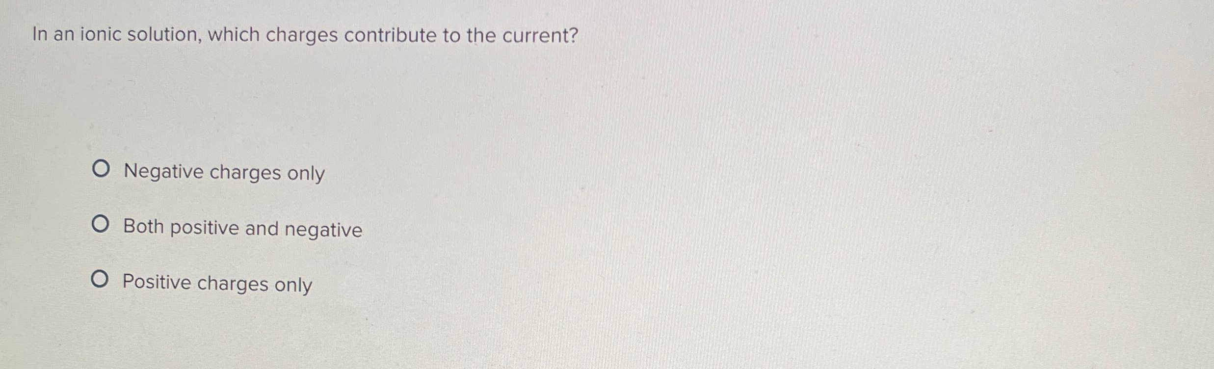 Solved In an ionic solution, which charges contribute to the | Chegg.com