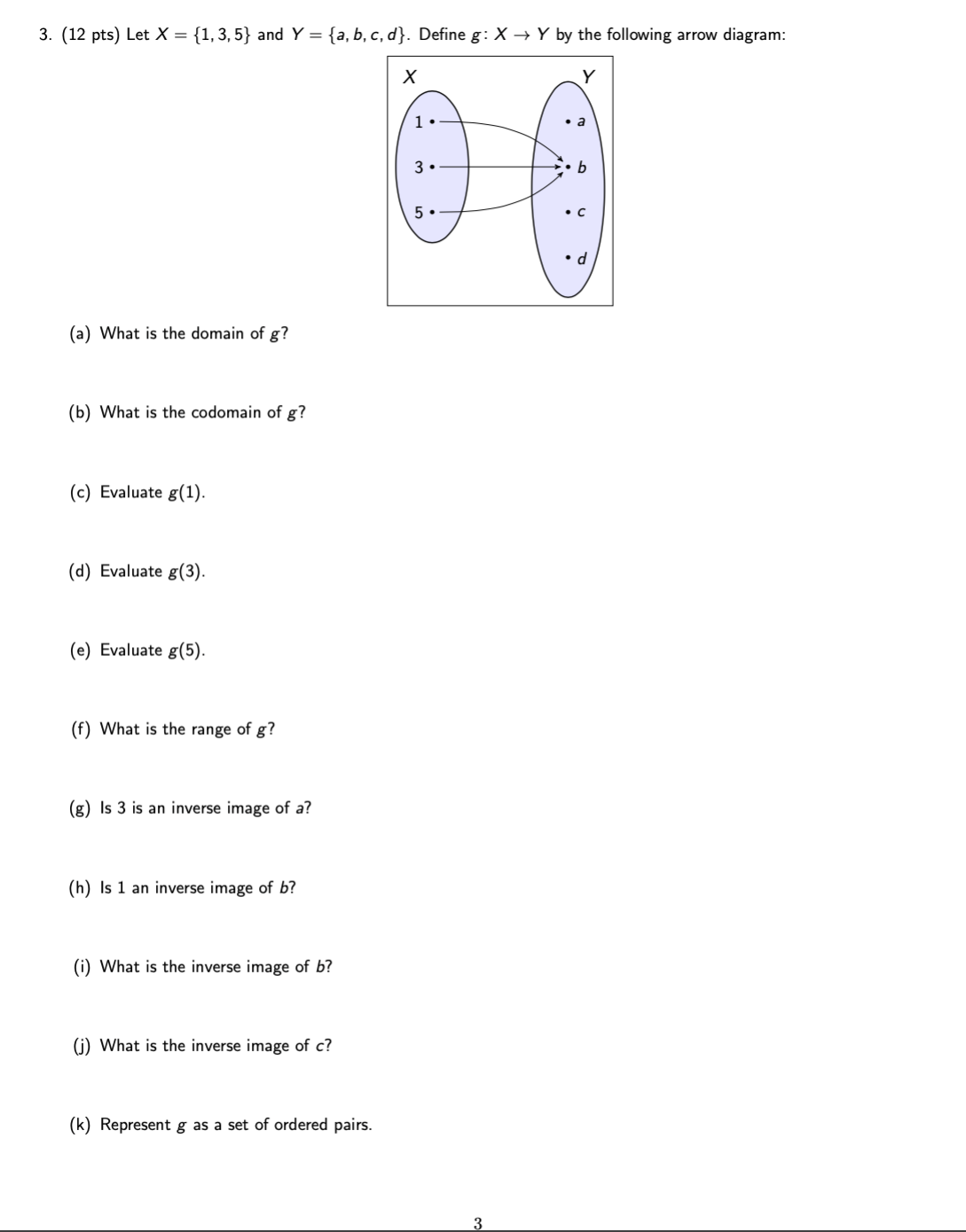 Solved (12 ﻿pts) ﻿Let x={1,3,5} ﻿and Y={a,b,c,d}. ﻿Define | Chegg.com