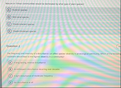Solved Mature or climax communities would be dominated by | Chegg.com