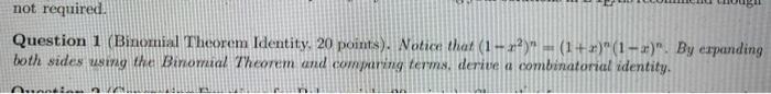 Solved Question 1 (Binomial Theorem Identity, 20 points). | Chegg.com