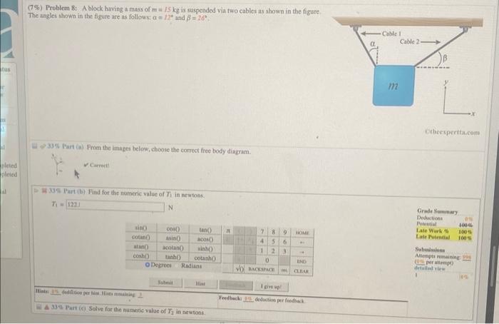 (7\%) Problem 8: A block having a mass of m=15 kg is | Chegg.com
