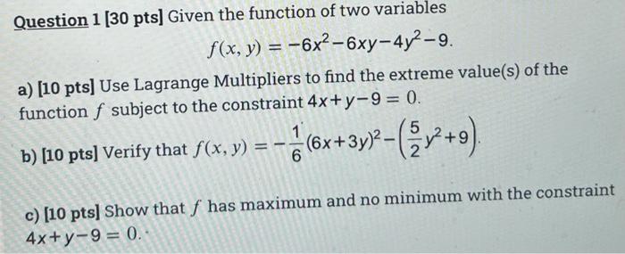 Solved Question 1 [ 30pts ] Given the function of two | Chegg.com