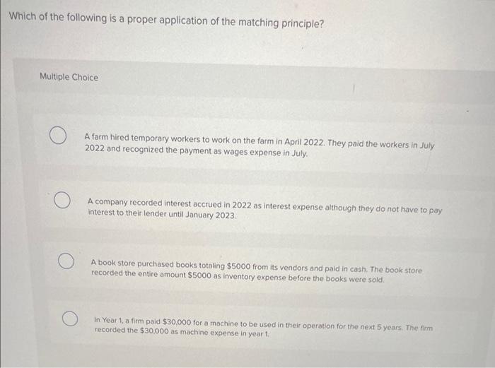 Solved Which of the following is a proper application of the | Chegg.com