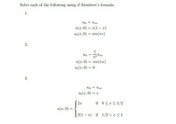 Solved Solve each of the following using d'Alembert's | Chegg.com
