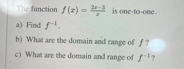 Solved The function f(x)=x2x−3 is one-to-one. a) Find f−1. | Chegg.com