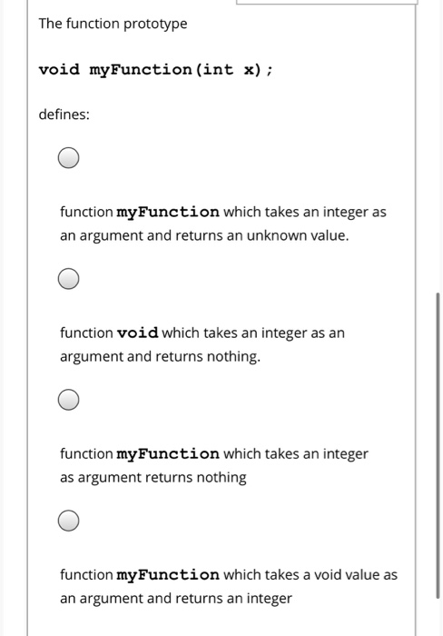 Solved The Function Prototype Void Myfunction Int X 