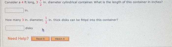 Solved Consider a 4ft long, 321 in. diameter cylindrical | Chegg.com