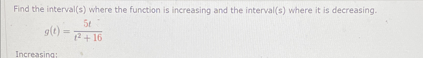 Solved Find the interval(s) ﻿where the function is | Chegg.com