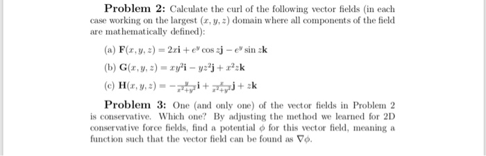 Solved Problem 2: Calculate the curl of the following vector | Chegg.com