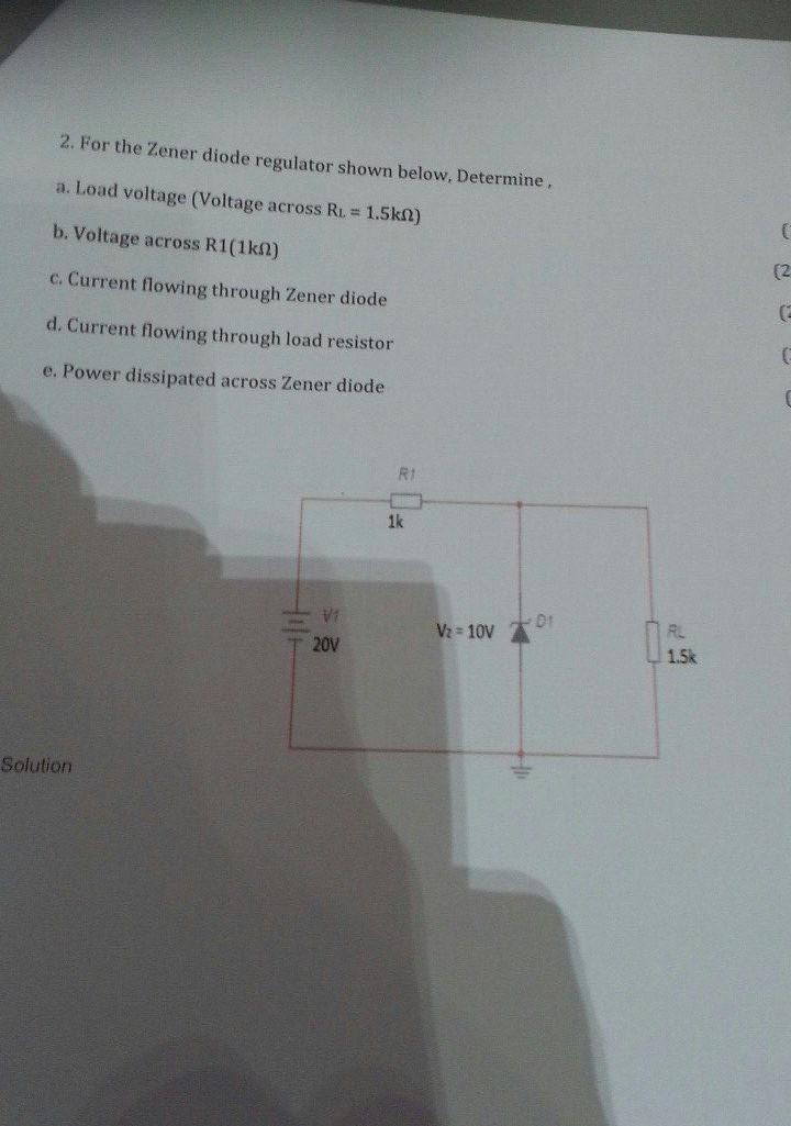 Solved 2. For the Zener diode regulator shown below, | Chegg.com
