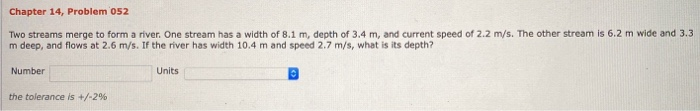 Solved Chapter 14, Problem 052 Two streams merge to form a | Chegg.com
