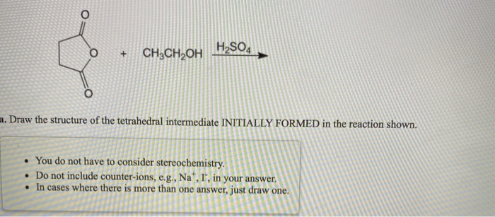 Solved CH3CH2OH H2SO4 a. Draw the structure of the | Chegg.com