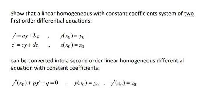 Solved Show that a linear homogeneous with constant | Chegg.com